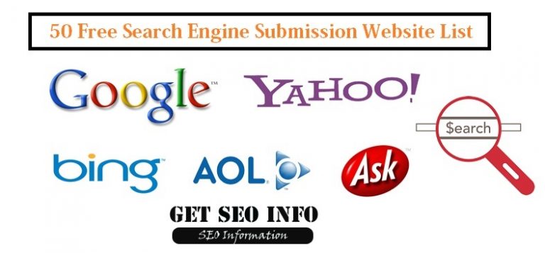 Top [50+] Free Search Engine Submission Sites List 2024 - Get SEO Info